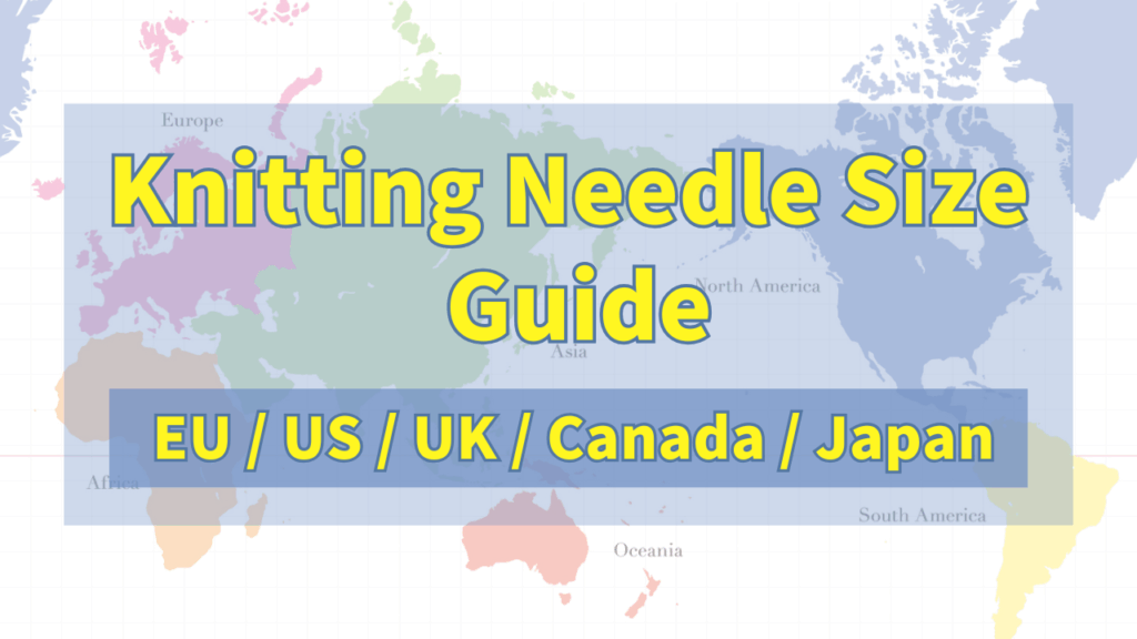Complete Knitting Needle Size Conversion Chart (EU / US / UK / Canada ...