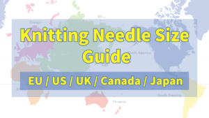 Complete Knitting Needle Size Conversion Chart (EU / US / UK / Canada ...